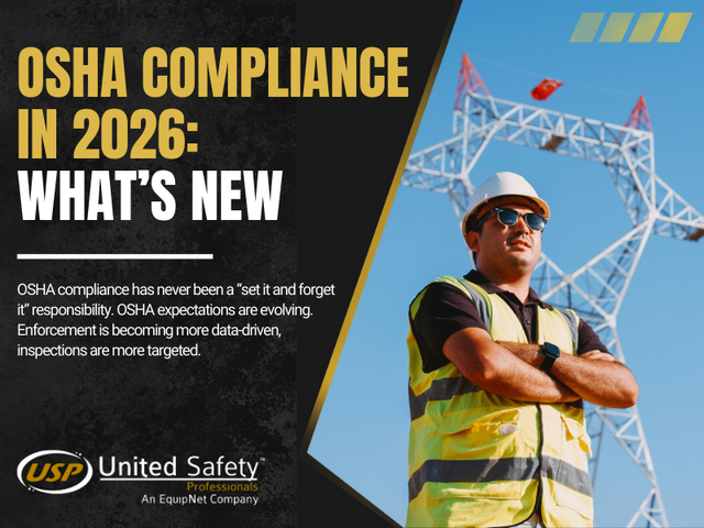 OSHA Compliance in 2026: What’s New & What Employers Must Know - United Safety Professionals